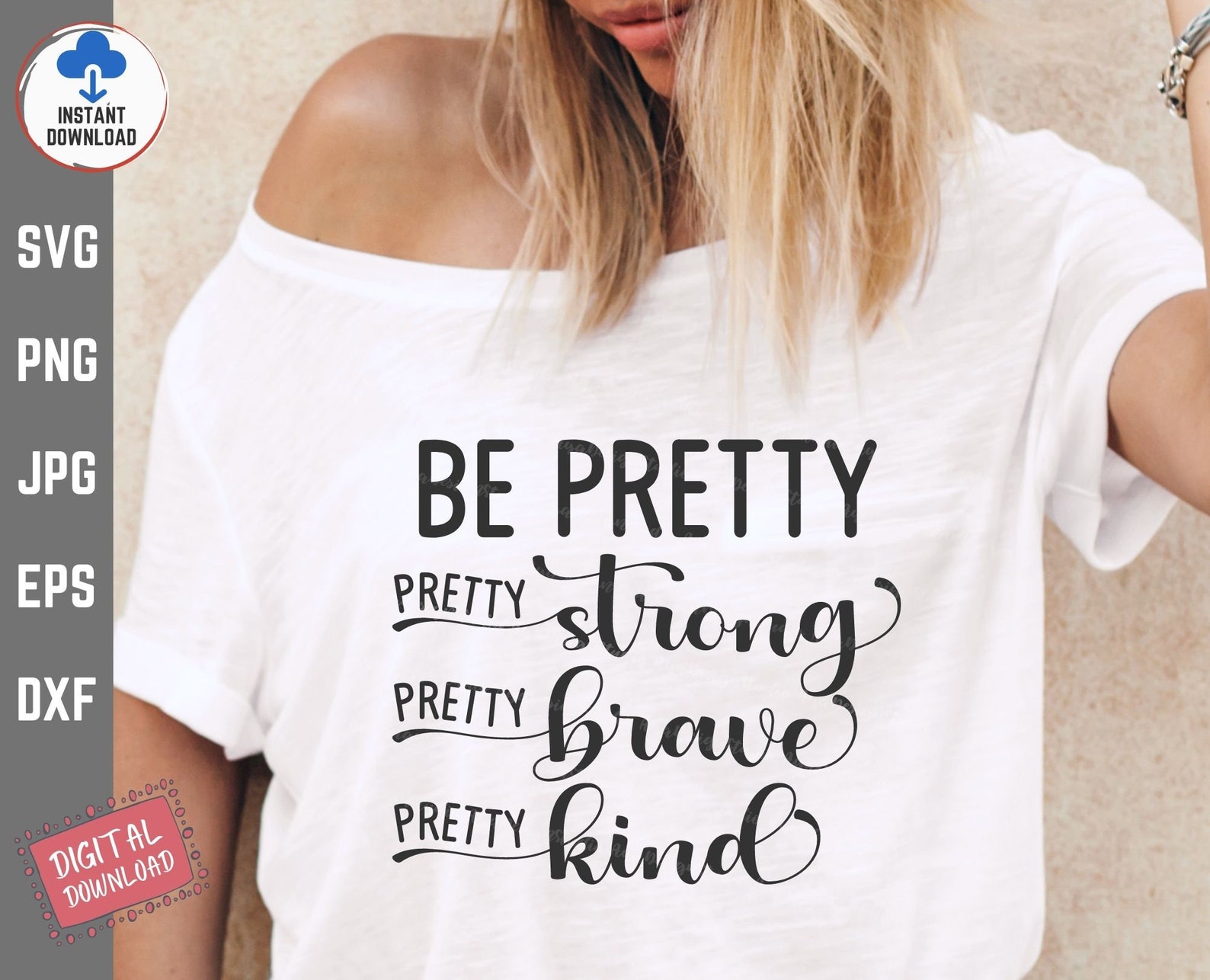 Be Pretty Pretty Strong Pretty Brave Pretty Kind Svg Be - Etsy