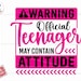 Warning Official Teenager Svg, 13th Birthday Girl Svg, Warning Official ...