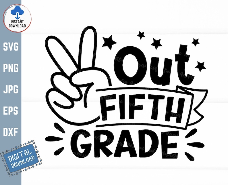 Peace Out Fifth Grade Svg, Kids Graduation Shirt Svg, Last Day of ...
