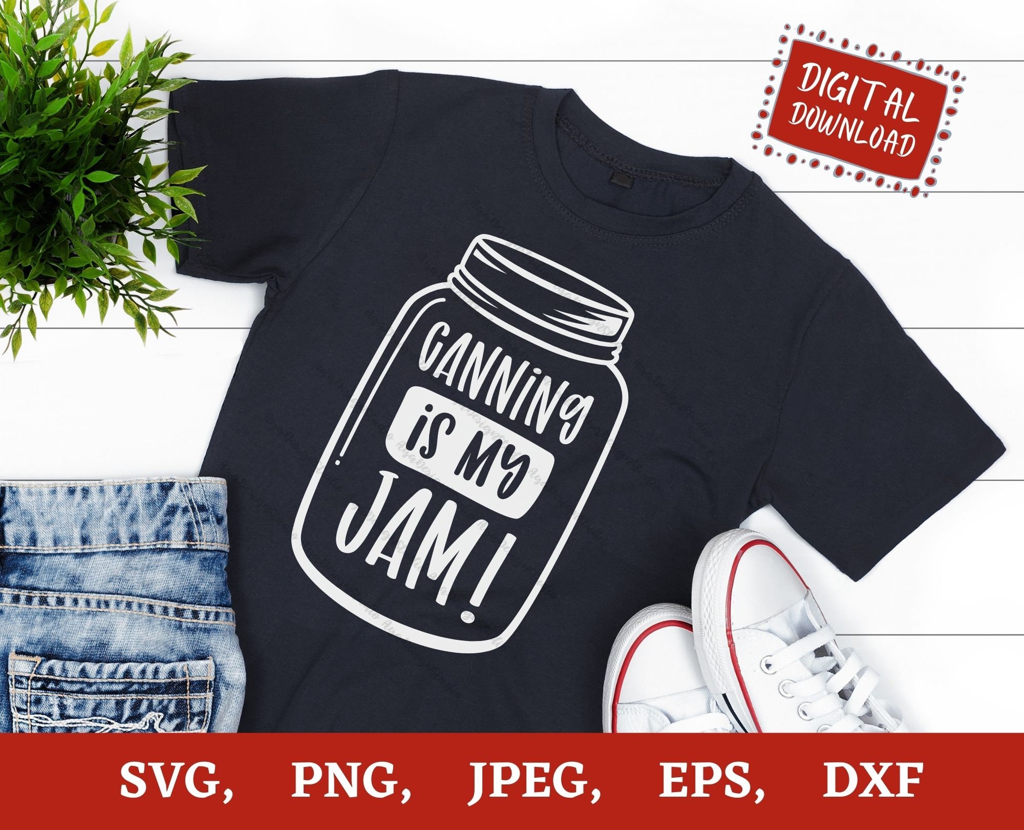 Canning is My Jam Svg, Canning Lover Svg, Canning Svg, Jam Svg, Canning ...
