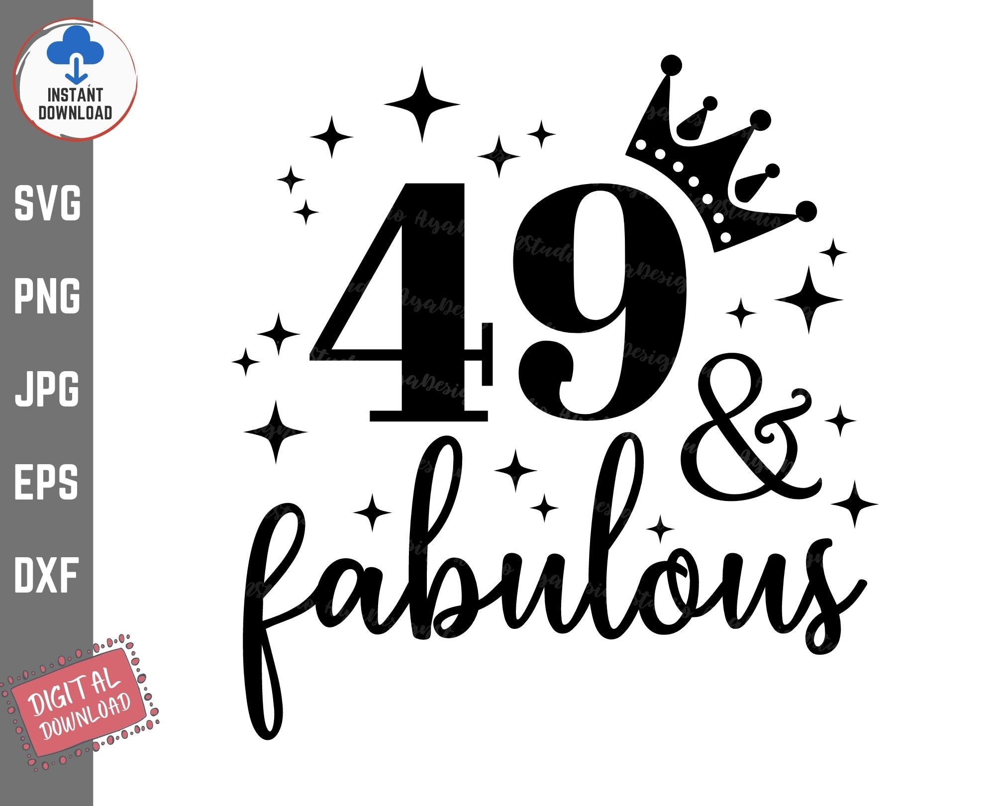 49 and Fabulous Svg 49th Birthday Forty Ninth Birthday Svg - Etsy