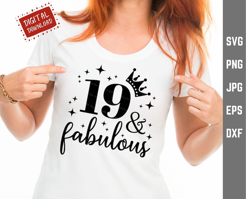 19 and Fabulous Svg 19th Birthday Nineteen Birthday Svg | Etsy
