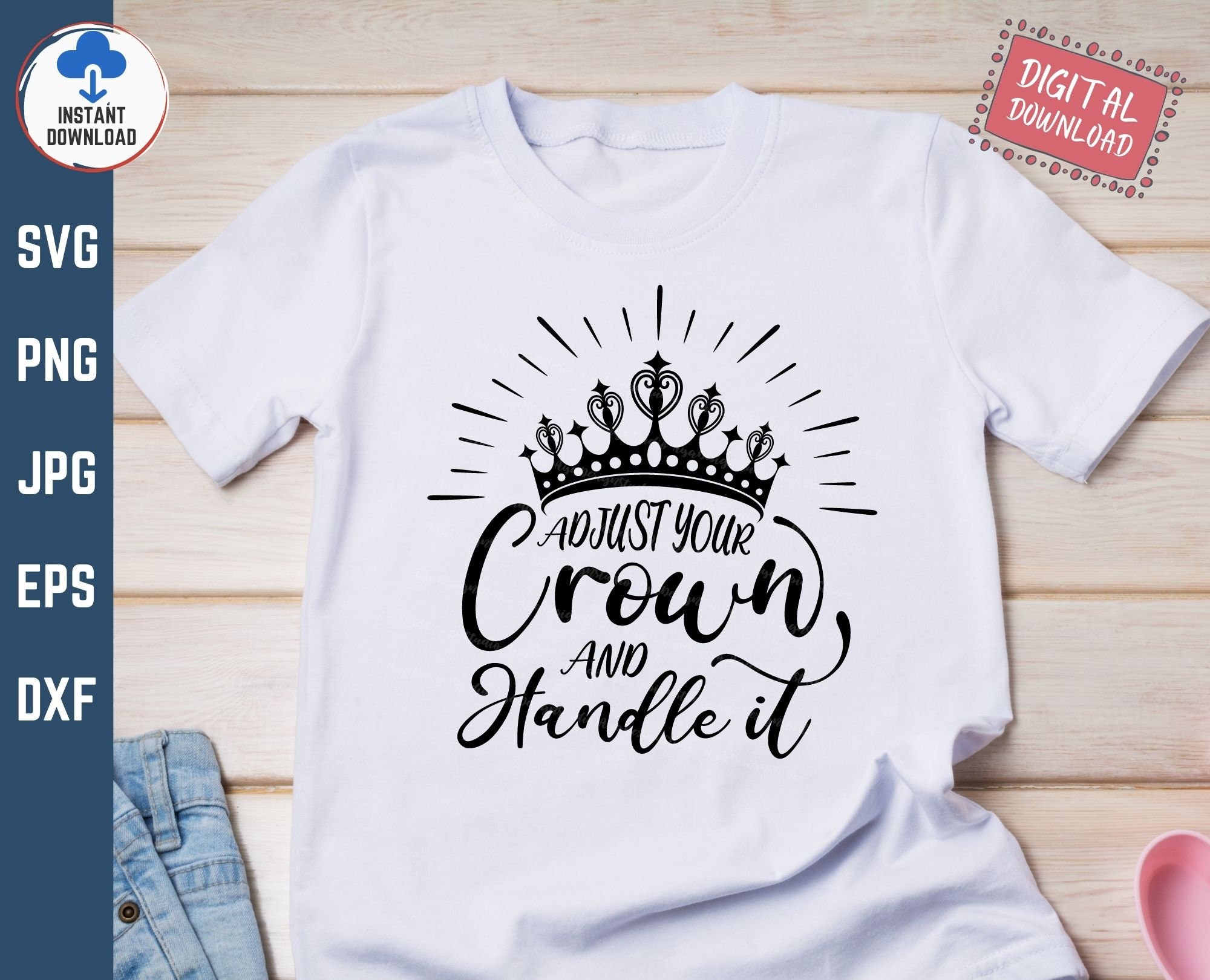 Adjust Your Crown and Handle It Svg, Adjust Crown Svg, Handle It Svg ...
