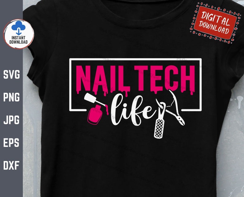 Nail Tech Life Svg, Nail Polish Svg, Nail Artist Svg, Nail Polish Lover ...