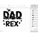 Dad Rex Svg, Dad T-rex Svg, Dinosaur Dad Svg, Dinosaur Family Svg, Dino ...