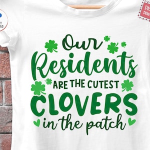 Our Residents Are the Cutest Clovers in the Patch Svg, Nursing Home St ...