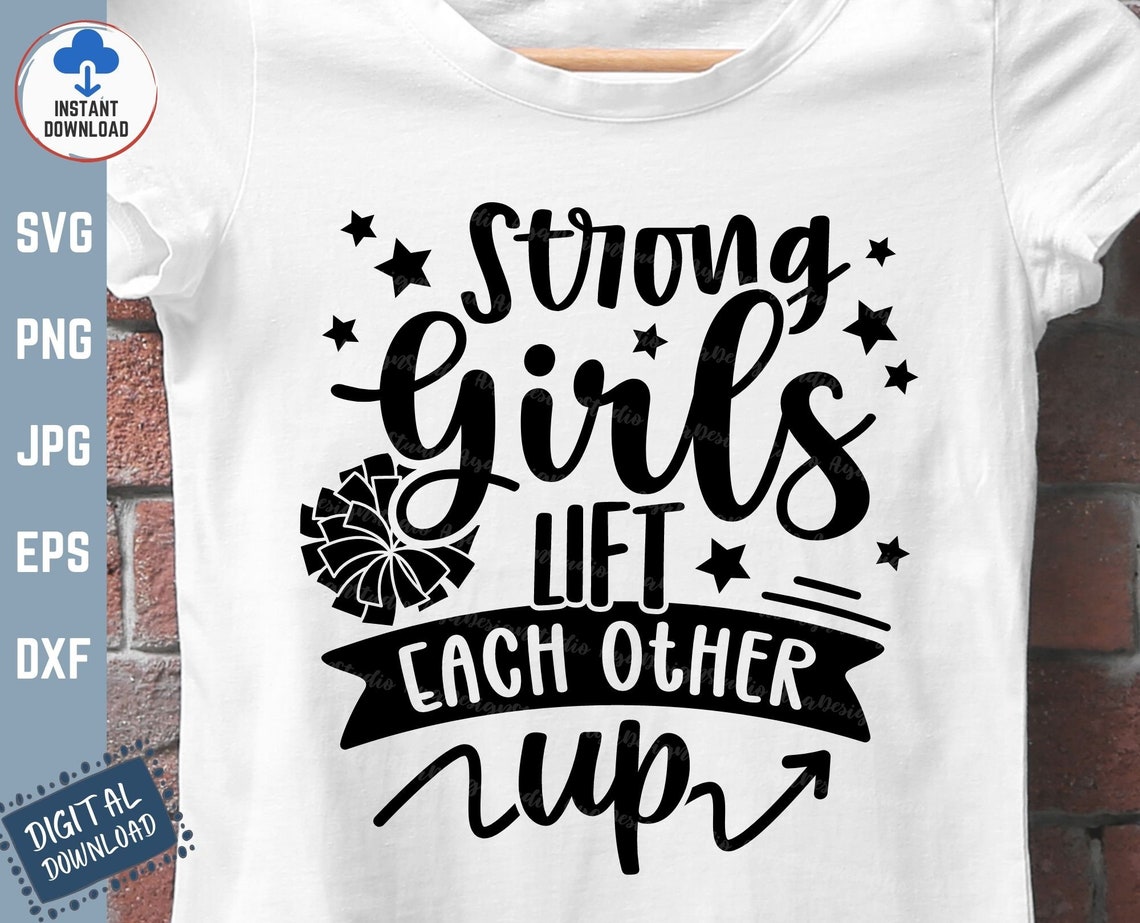 Strong Girls Lift Eachother up Svg Cheer Team Svg Strong - Etsy