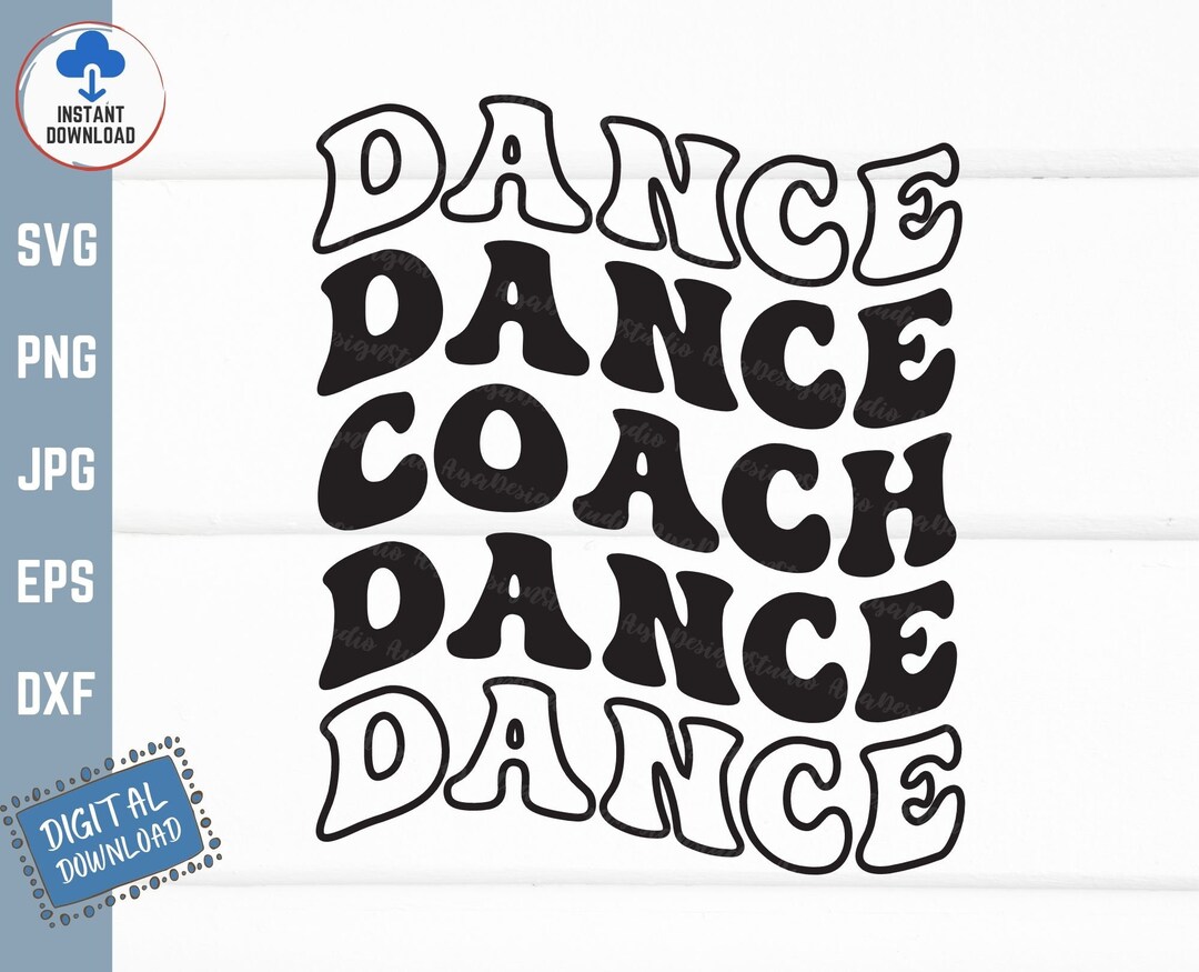 Dance Coach Wavy Svg, Dance Lover Svg, Choreography Svg, Dance Teacher ...