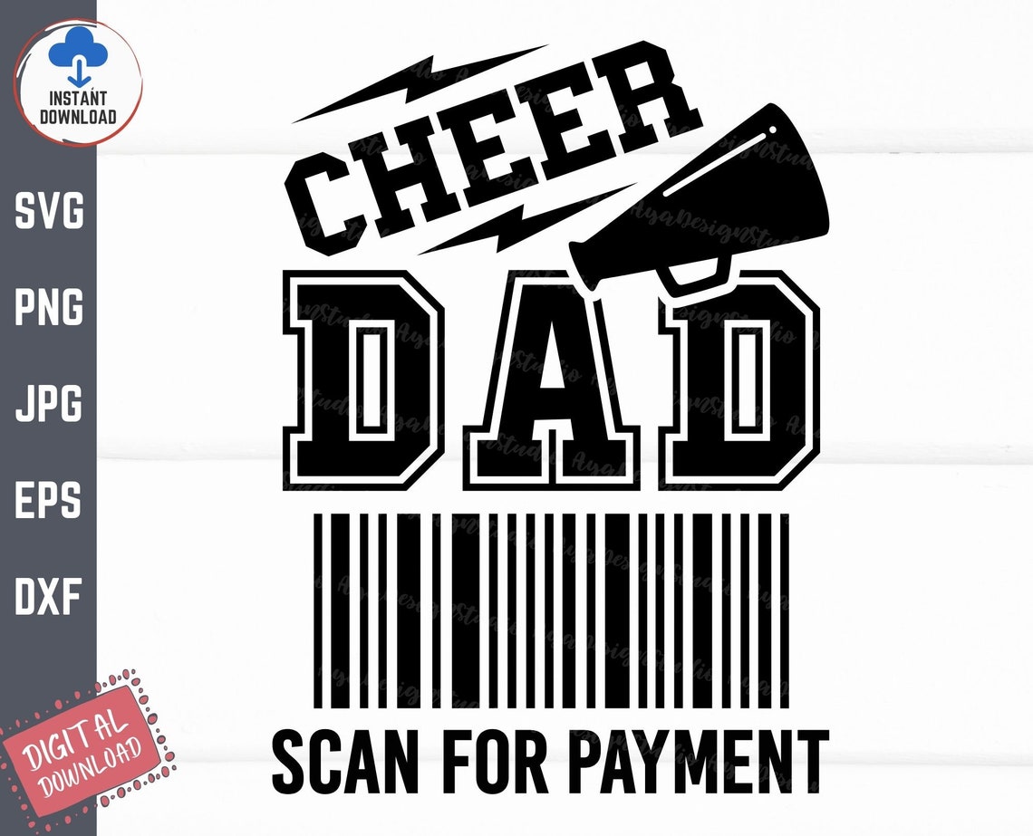 Cheer Dad Scan for Payment Svg Proud Cheer Dad Svg Sports - Etsy