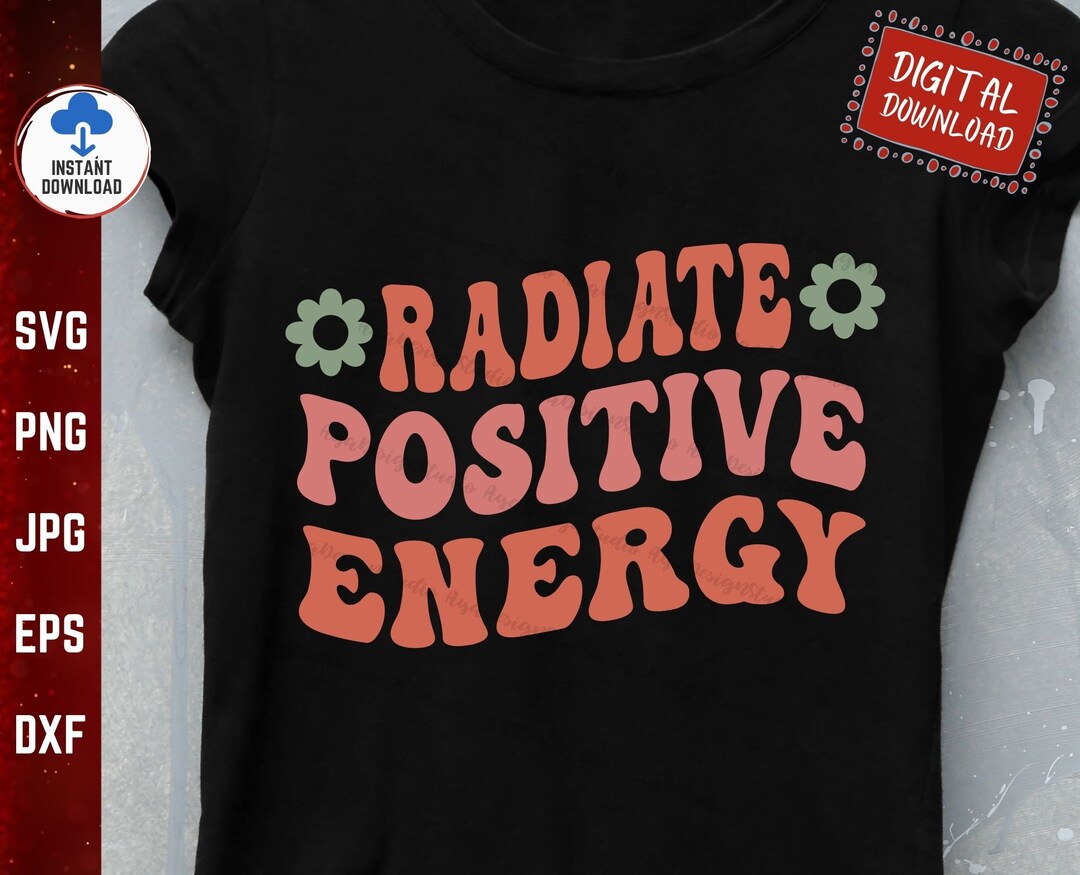 Radiate Positive Energy Svg, Boho Radiate Positive Svg, Retro Hippie ...