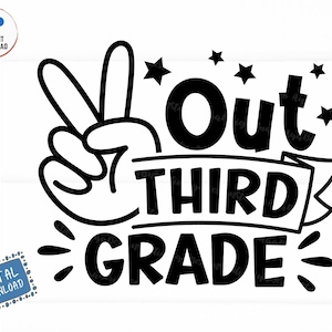 Peace Out Third Grade Svg, Kids Graduation Shirt Svg, Last Day of ...