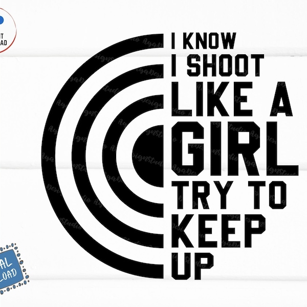 Shoot Like a Girl - Etsy