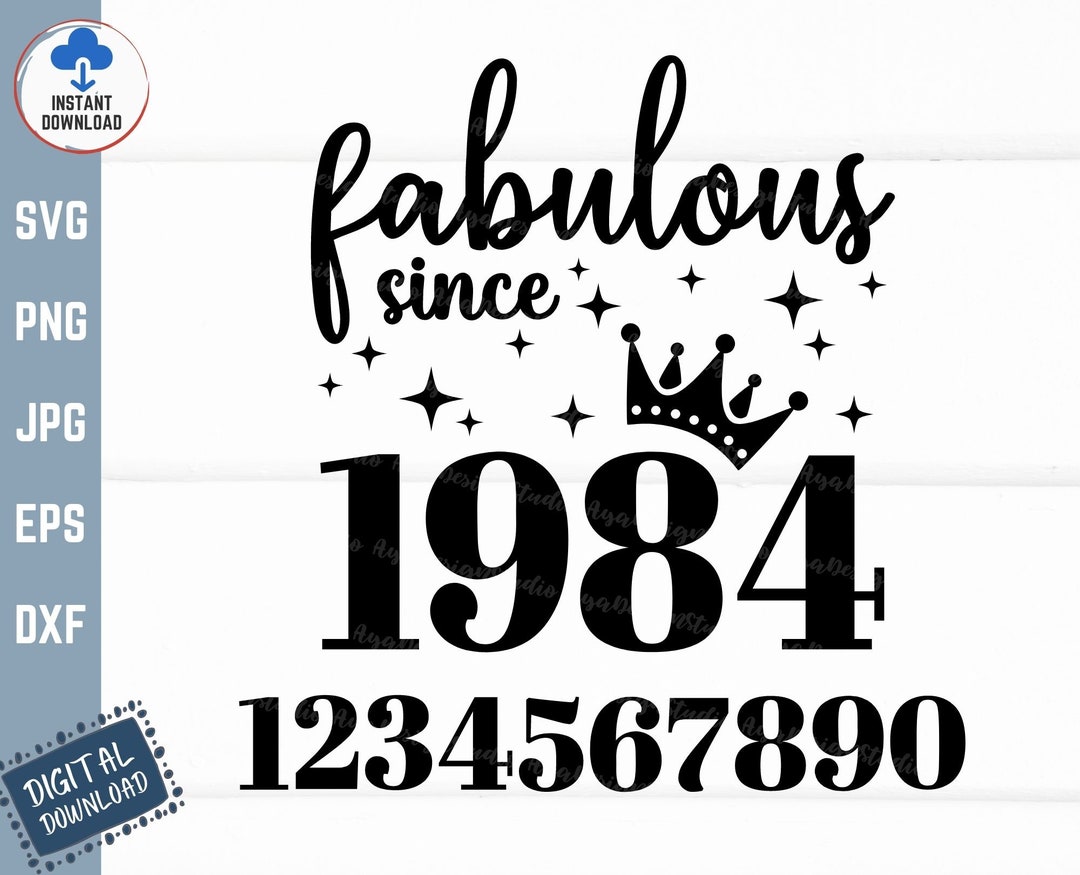 Fabulous Since Birth Year Template Svg, Fabulous Since Birth Year With ...
