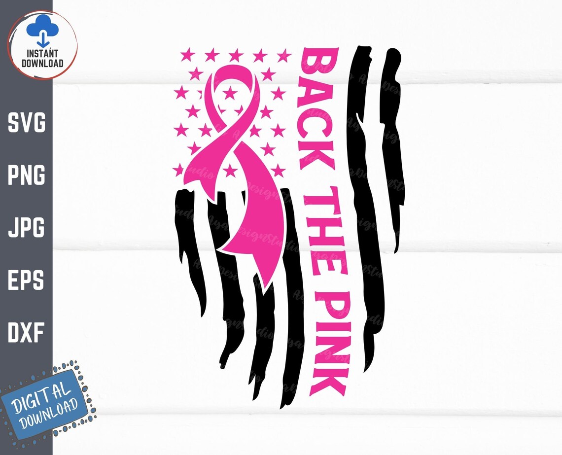 Back the Pink American Flag Svg, Fight Breast Cancer Svg, Breast Cancer ...