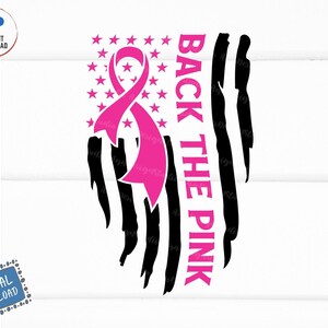 Back the Pink American Flag Svg, Fight Breast Cancer Svg, Breast Cancer ...