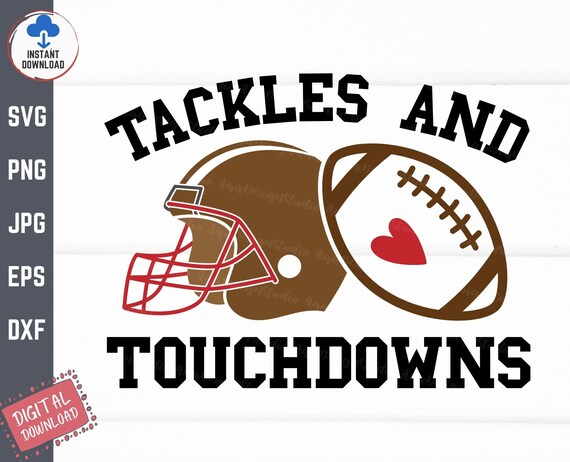 Tackles and Touchdowns Svg Football Design Svg Football | Etsy