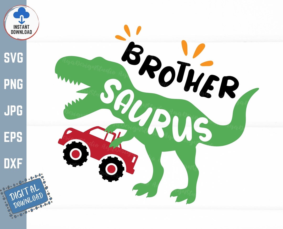 Brother Saurus Svg, Brother T-rex Dinosaur With Monster Truck Svg, T ...