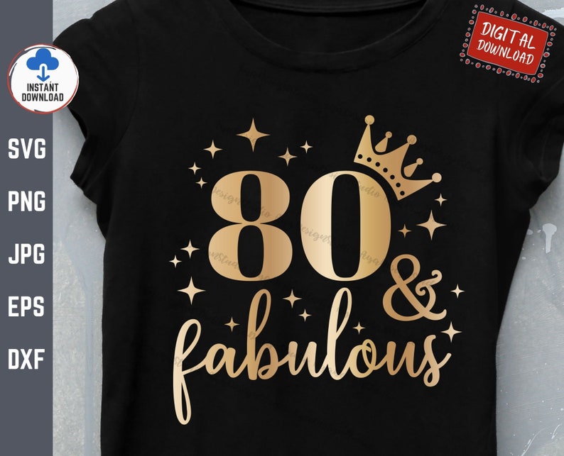 80 And Fabulous Svg 80th Birthday Svg Eightieth Birthday Etsy Norway