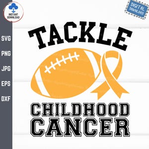 Tackle Childhood Cancer Svg, Football Awareness Ribbon, Support ...