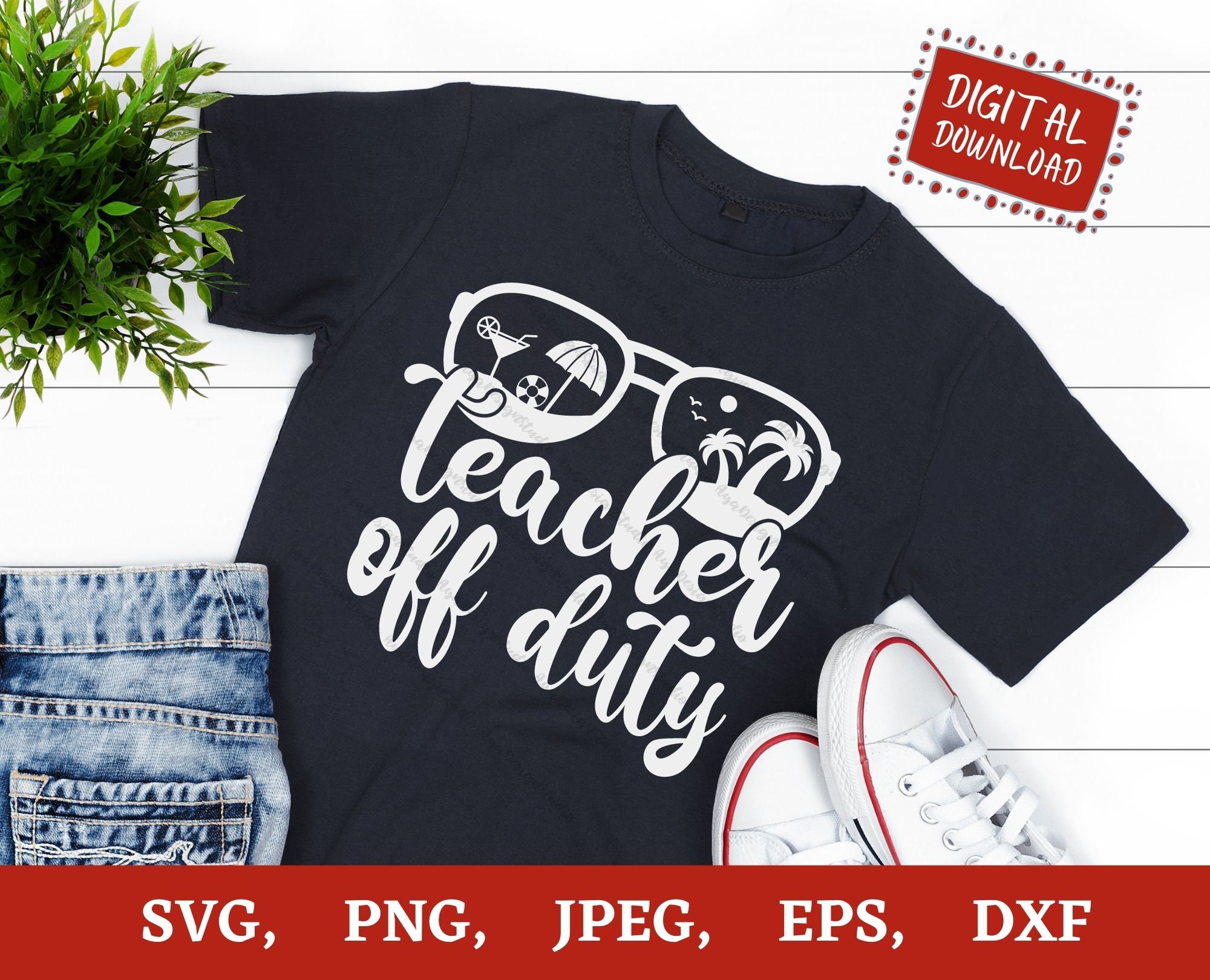 Teacher Off Duty Svg Sunglasses Teacher Off Duty Svg Teacher | Etsy