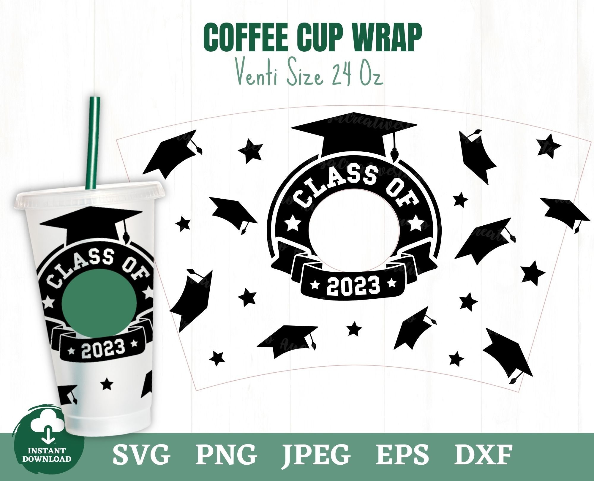 Class of 2023 Coffee Cup Wrap Svg Graduation Coffee Cup Wrap - Etsy Ireland