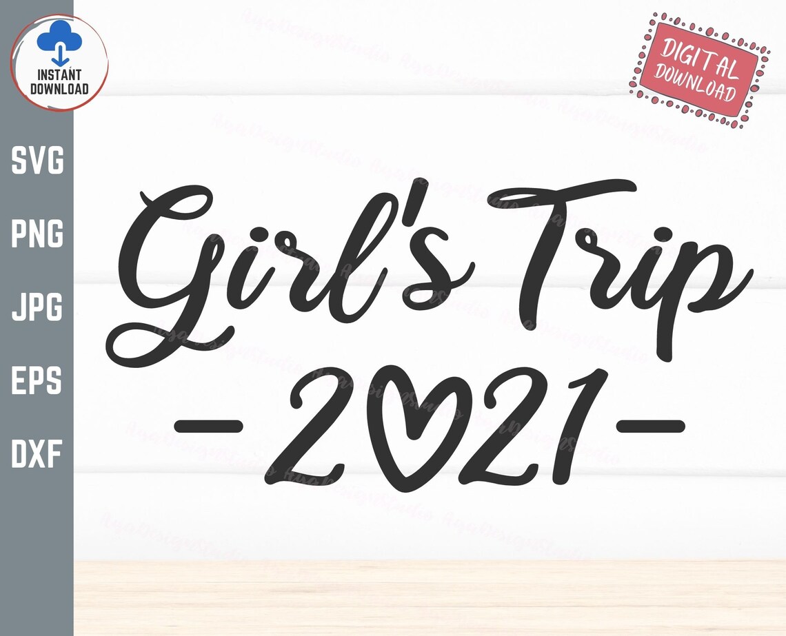 Girl's Trip 2021 SVG Girls Vacation Girl's Party | Etsy