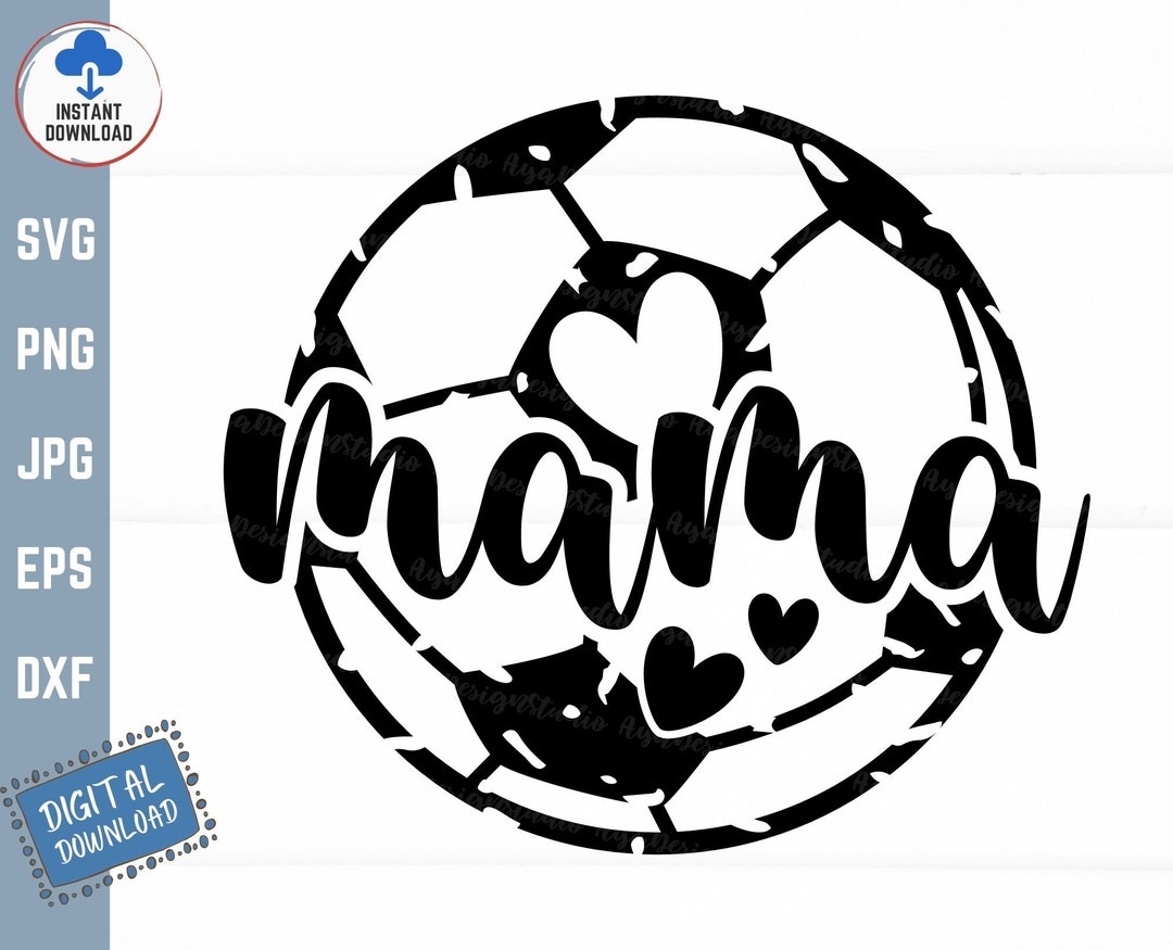 Mama Soccer Svg, Grunge Soccer Svg, Soccer Mom Shirt Svg, Soccer Cheer ...