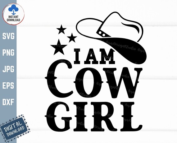 I Am Cowgirl Svg Cowgirl Shirt Svg Cowgirl Gift Idea Cow - Etsy I Am Cowgirl Svg Cowgirl Shirt Svg Cowgirl Gift Idea Cow - Etsy
