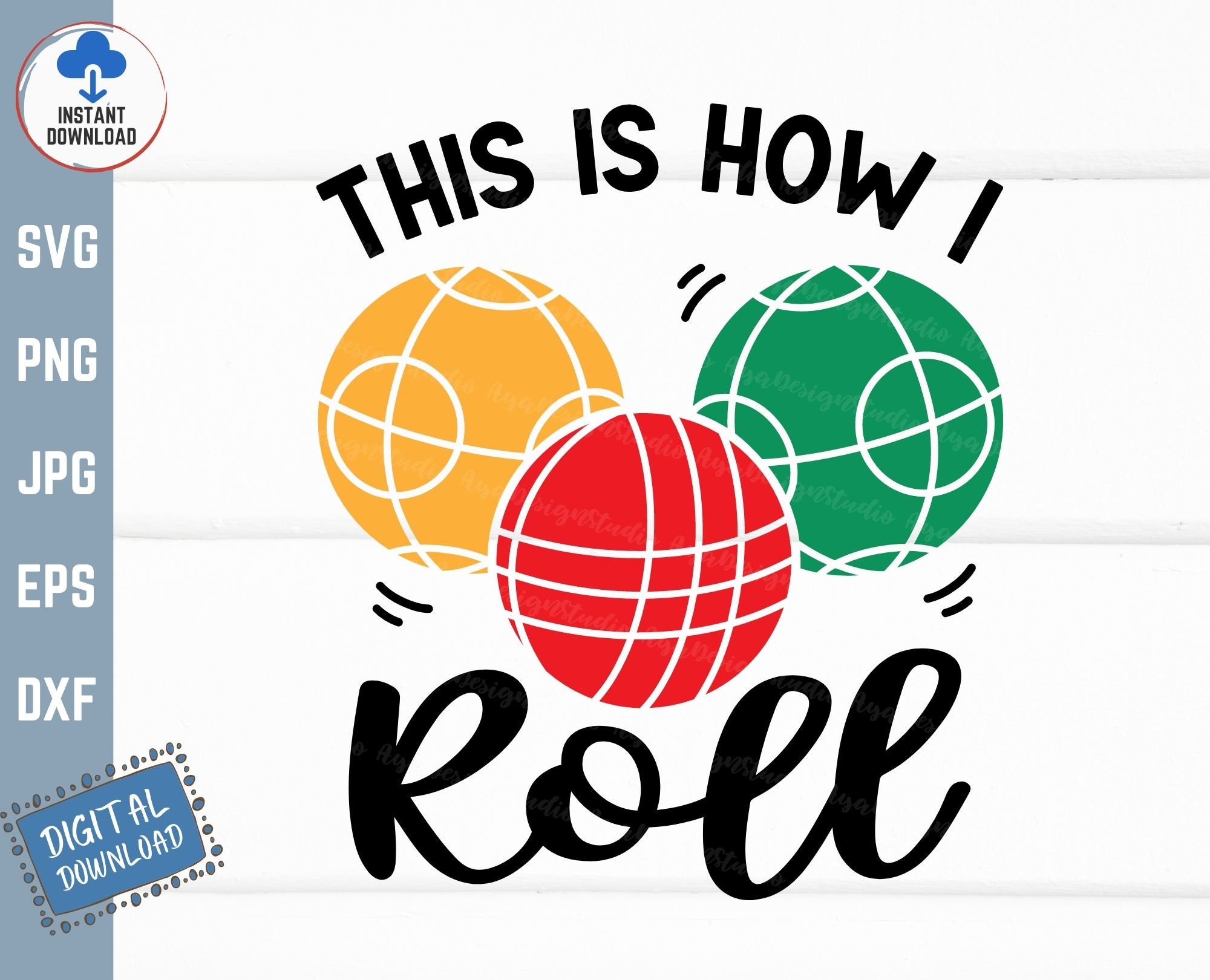 This is How I Roll Bocce Ball Svg, Bocce Ball Lover Svg, Bocce Ball Svg ...