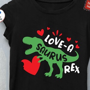 Love-a-saurus Rex Svg, Valentine Dinosaur Svg, Boys Valentines Day Svg ...