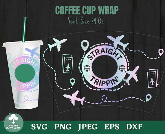 Travel Coffee Cup Wrap Svg Straight Trippin Coffee Cup Wrap - Etsy