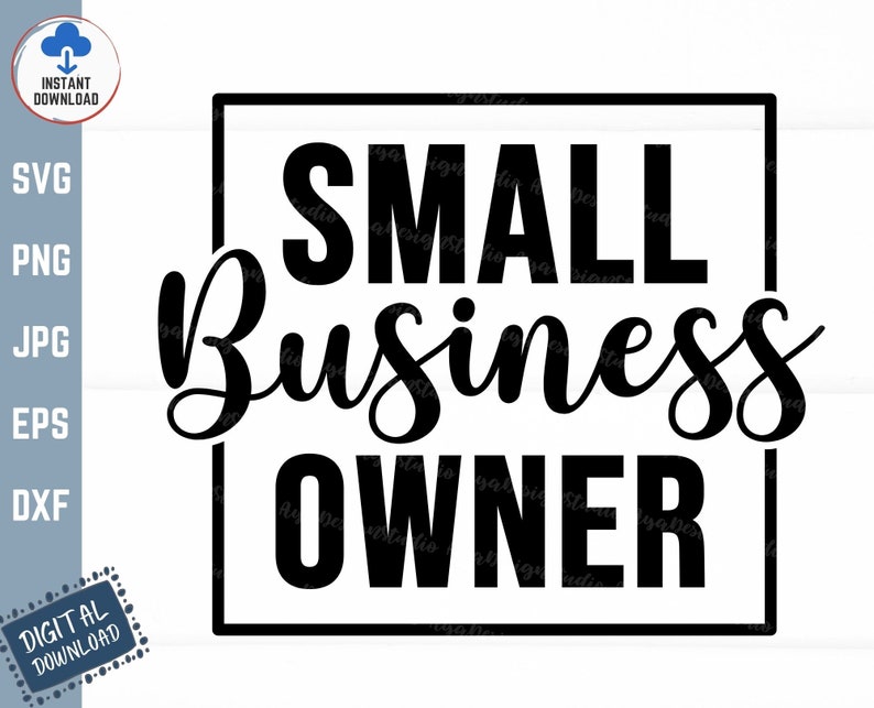 Small Business Owner Svg, Small Business Svg, Small Business Shirt Svg ...