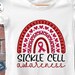 Sickle Cell Awareness Rainbow Svg, Sickle Cell Fighter Support Svg ...