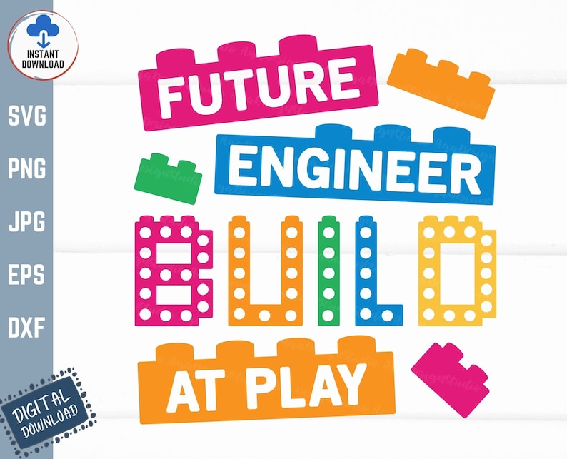 Future Engineer Build at Play Svg Colorful Block Bricks Svg | Etsy