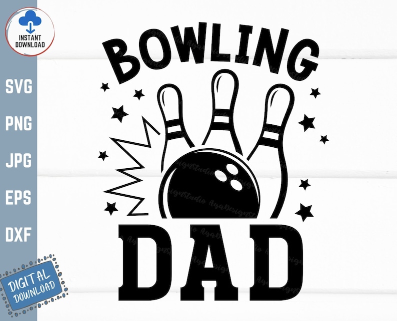 Bowling Dad Svg, Bowling Lover Shirt Svg, Bowling Pin Svg, Bowling ...