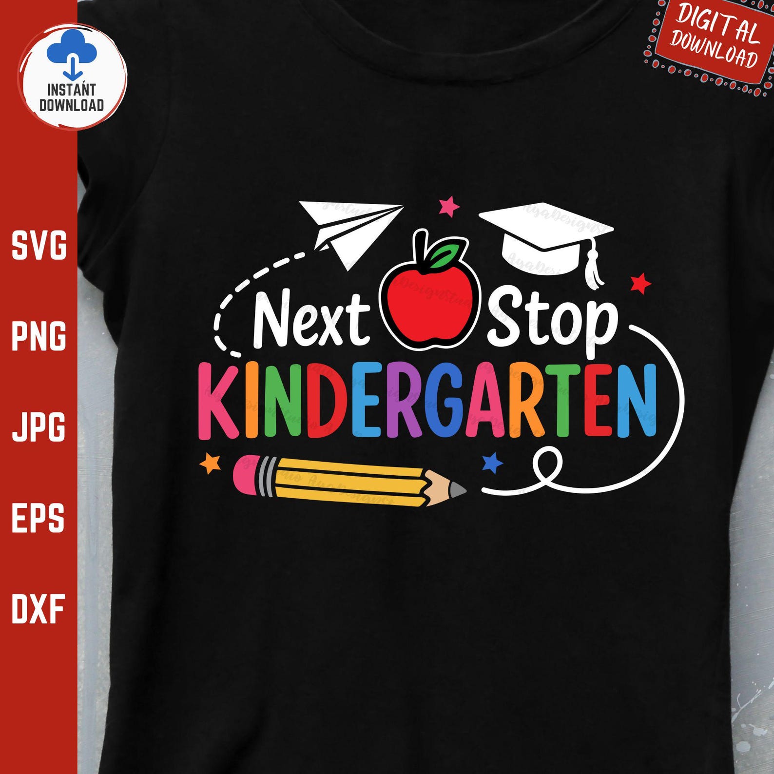 Next Stop Kindergarten Svg Png, Last Day of School Graduation 2025 ...