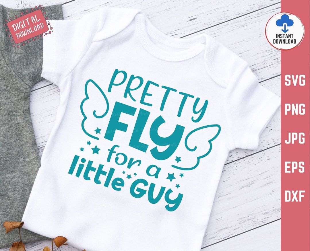 Pretty Fly for a Little Guy Svg Pretty Fly Svg Fly for A - Etsy