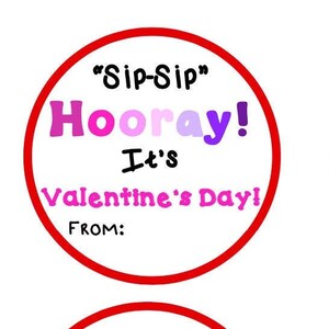Valentine's Day Printable for Drinks- Sip Sip Hooray, It's Valentine's ...