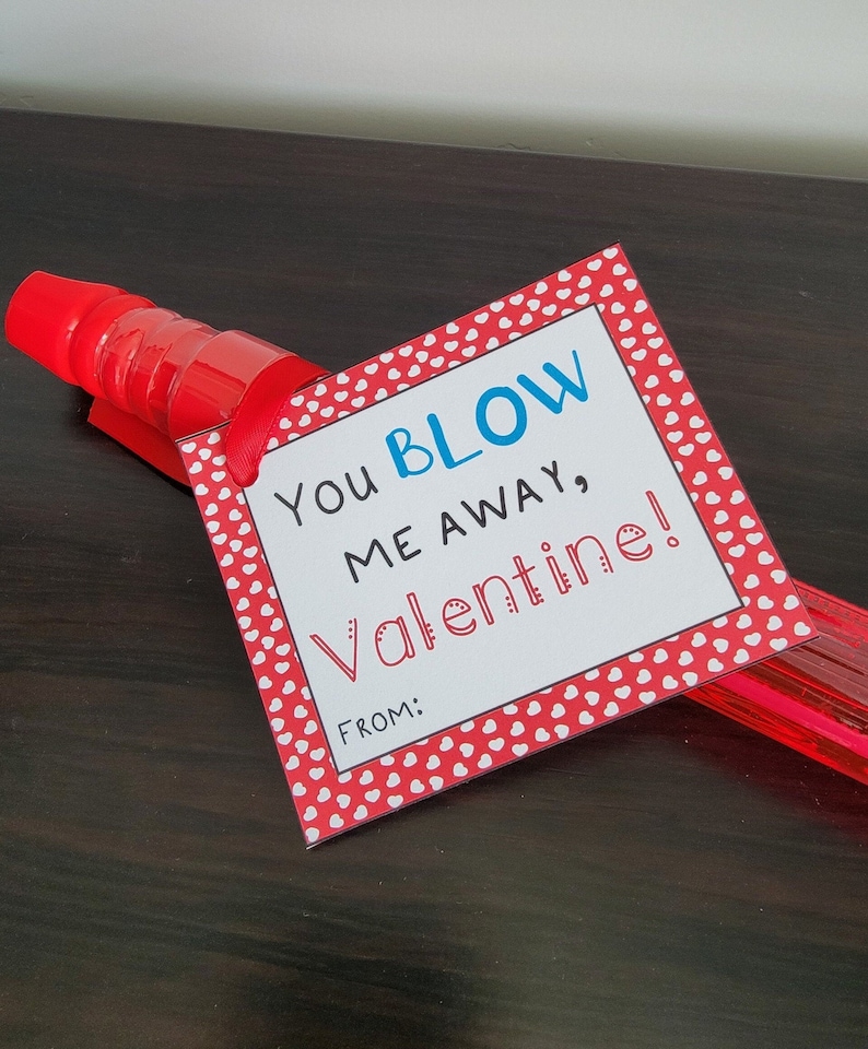 Kids Valentines Printable for Bubbles or Gum- You Blow Me Away ...