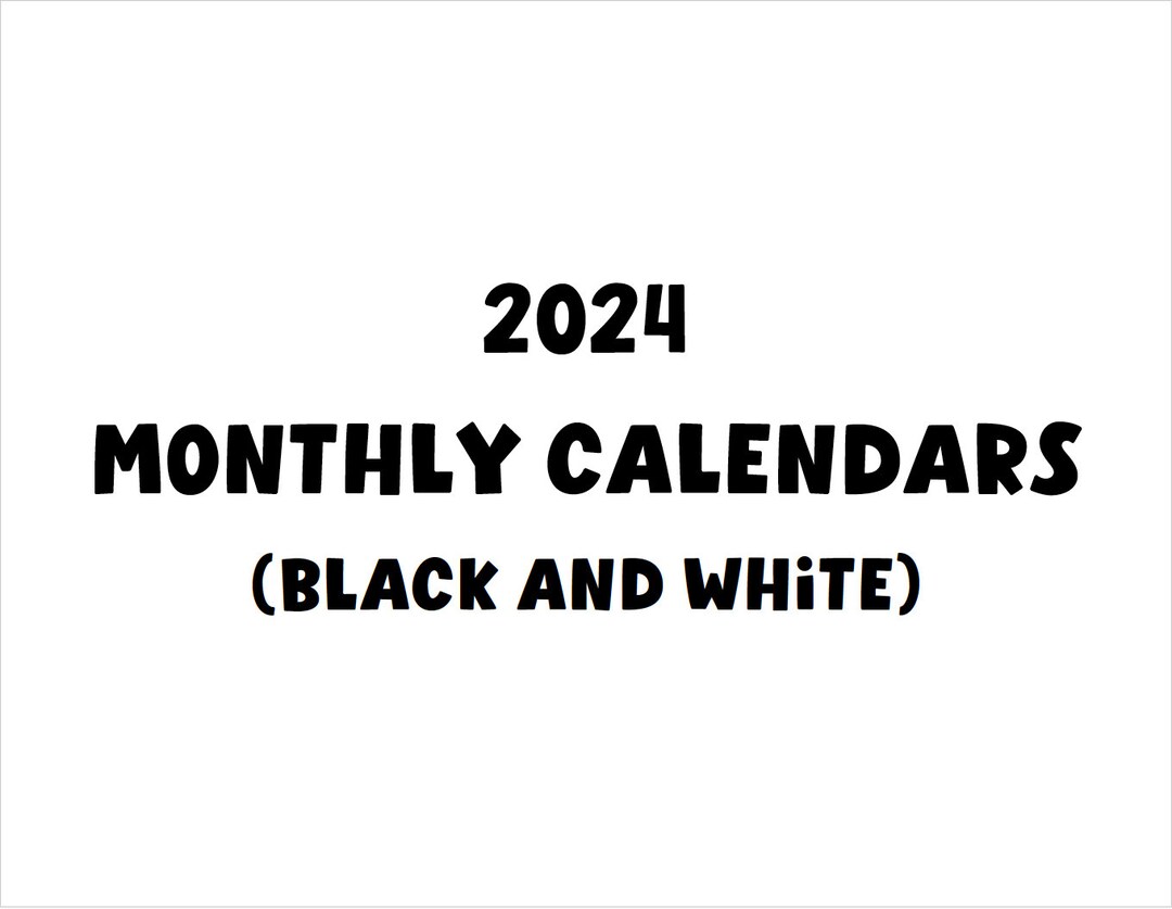 2024 Monthly Calendars black and White - Etsy