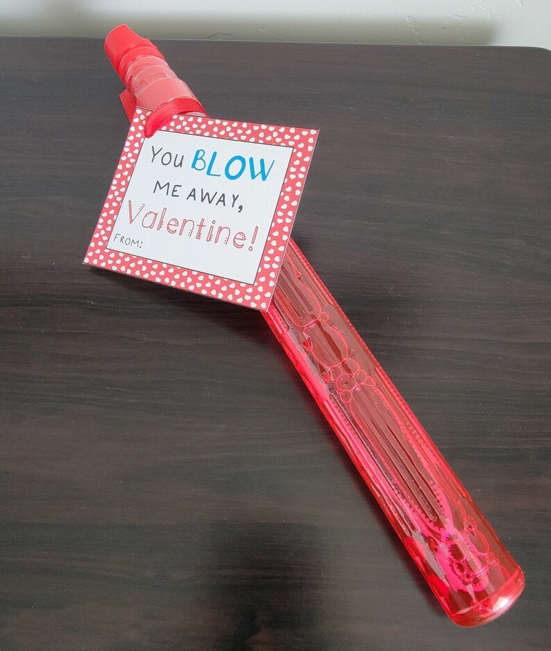 Kids Valentines Printable for Bubbles or Gum- You Blow Me Away ...