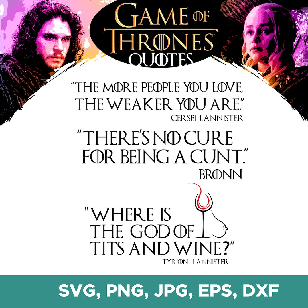 SVG, Game of Thrones, GOT, Serials, Quotes, Game of Thrones Quotes, - Etsy