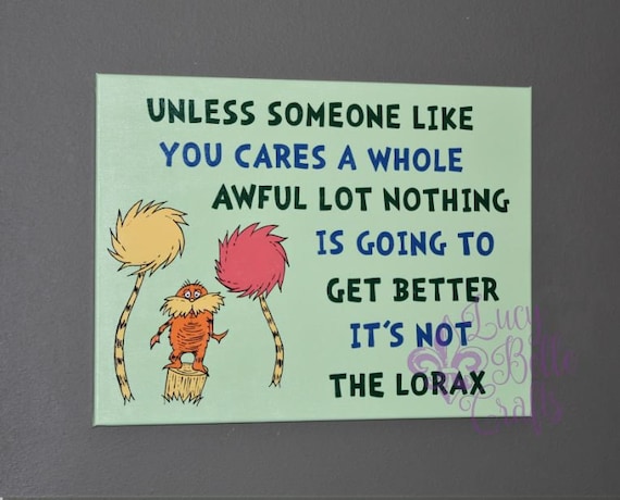 Quotes Dr Seuss The Lorax