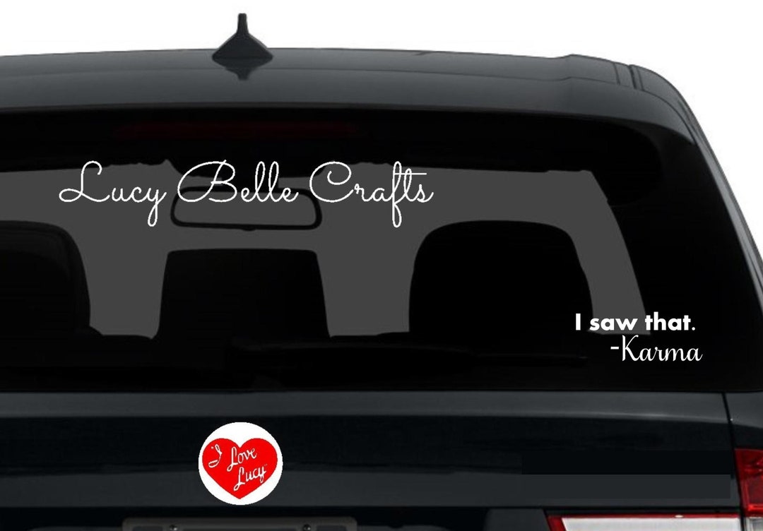 I Saw That - Karma - Decal - Etsy
