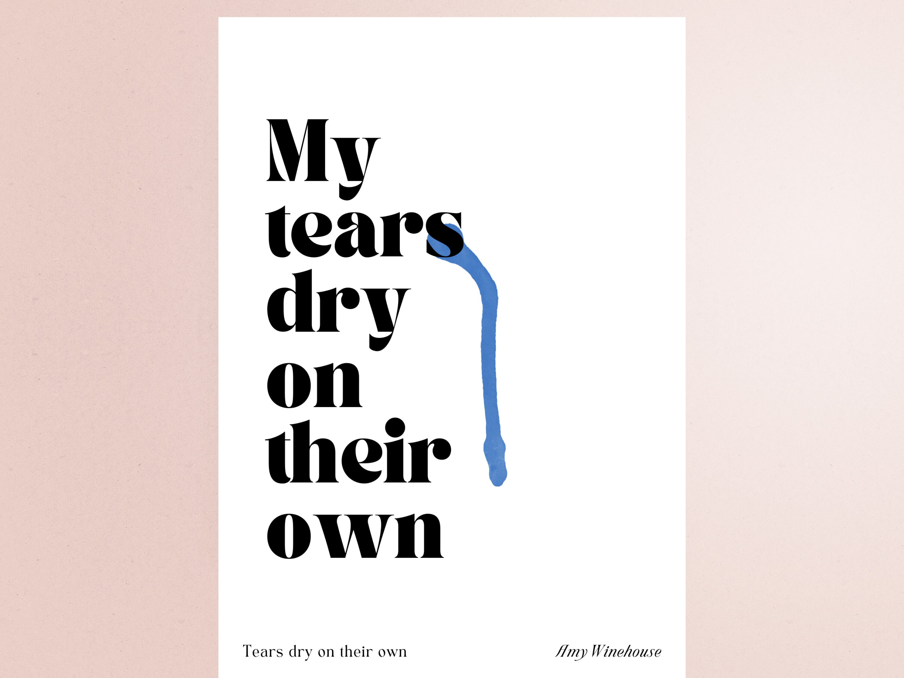 My Tears Dry on Their Own Lyric Art Print Digital Download A5 A4 A3 ...
