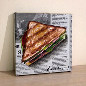 Sandwich Art, Kitchen Original Newspaper Art, Food Oil Painting on ...