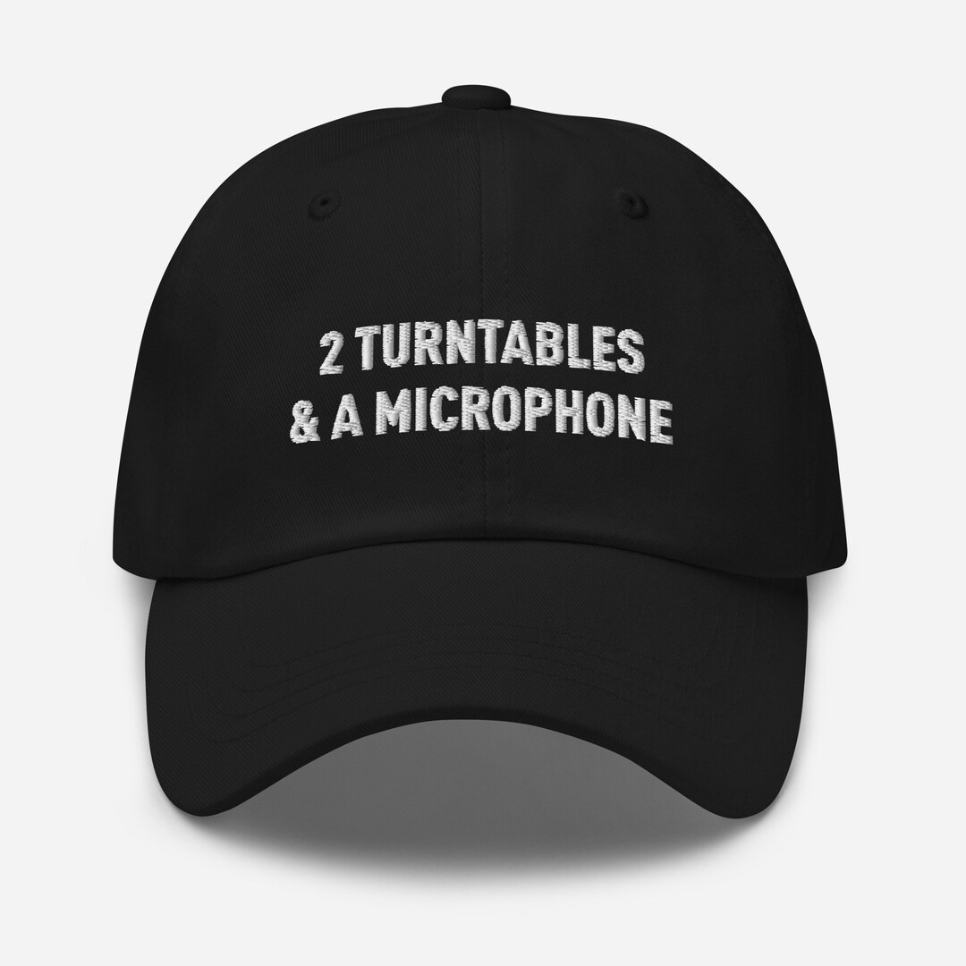 2 Turntables & A Microphone Dad Hat Embroidered – DJ Essentials Cap for ...