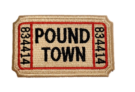 Ticket to Pound Town Patch Iron On/sew on Fully - Etsy