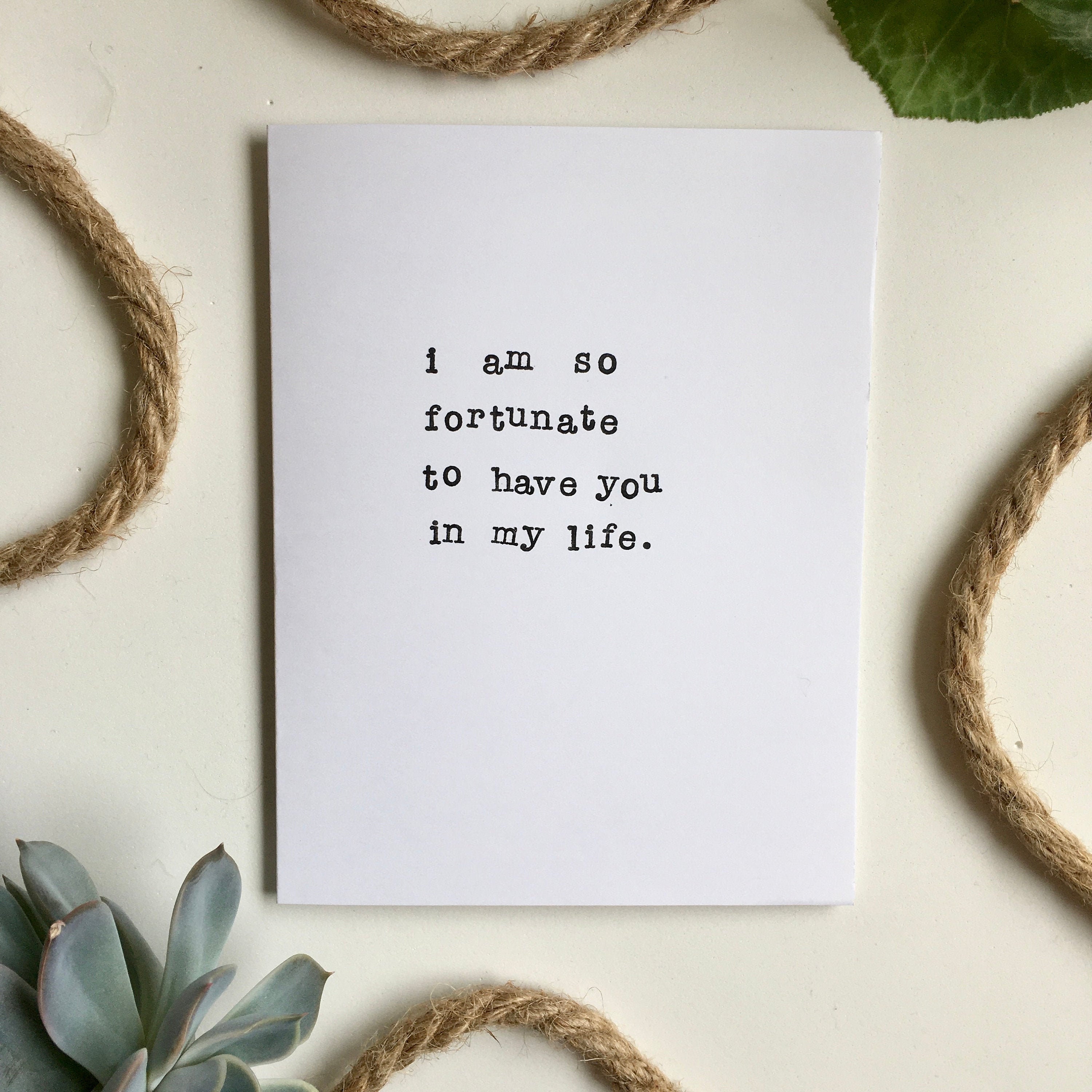 I Am so Fortunate to Have You in My Life- Thinking of You- Gratitude ...