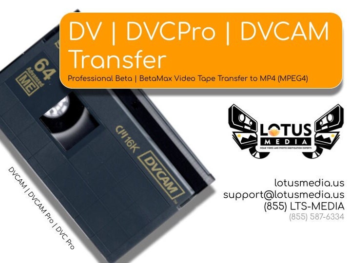 DV, Dvcpro, DVCAM, DVCAM Pro Video Tape Transfer Service, Digitization to Digital MP4 (MPEG4 ...